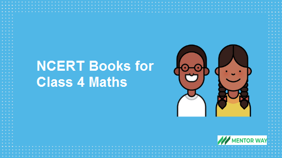 NCERT Books For Class 4 Maths PDF Download