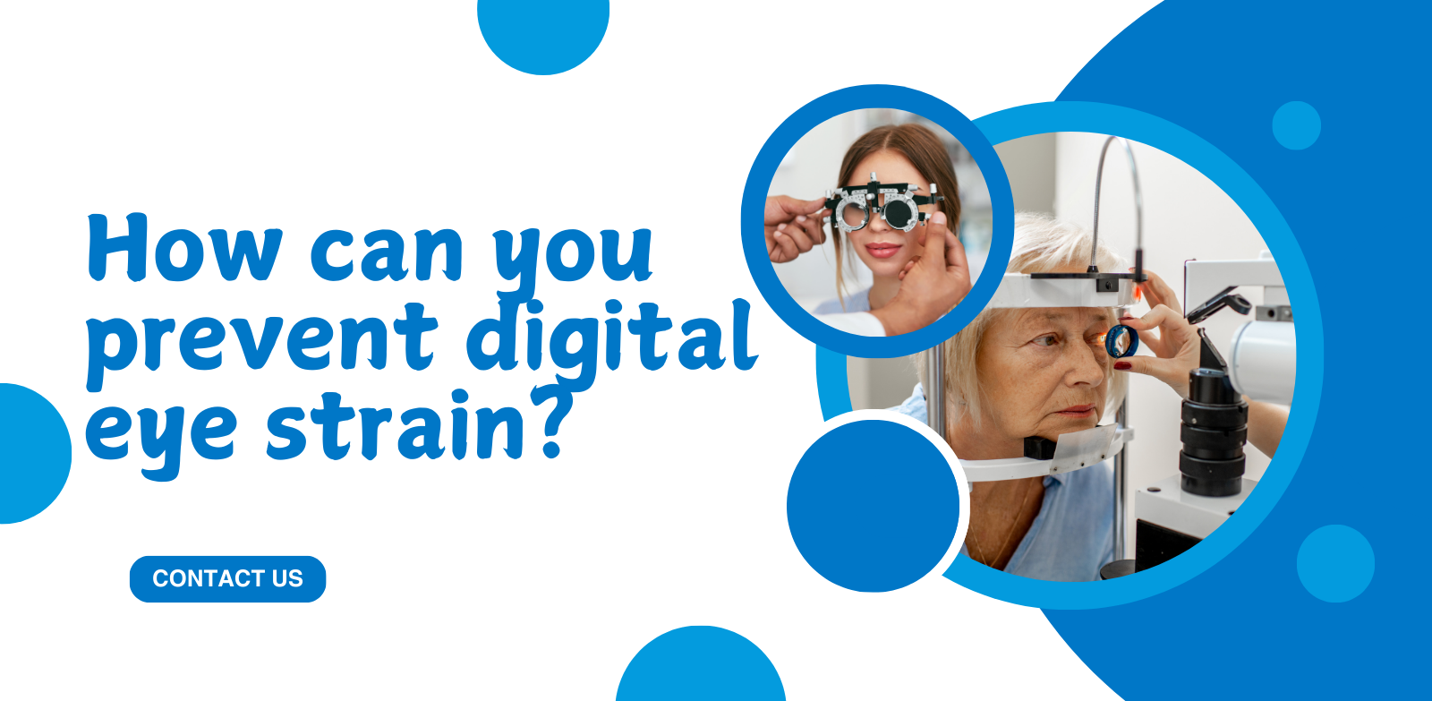 How can you prevent digital eye strain?