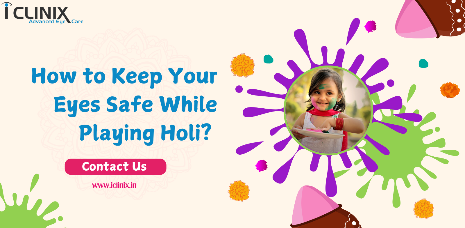 How to Keep Your Eyes Safe While Playing Holi?